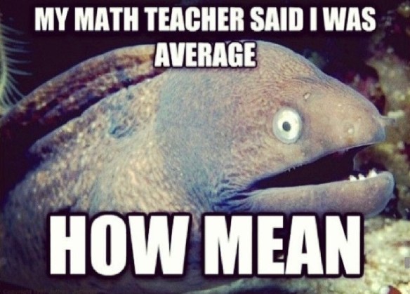 Statistic Mean Memes Statistics Memes & GIFs Imgflip
